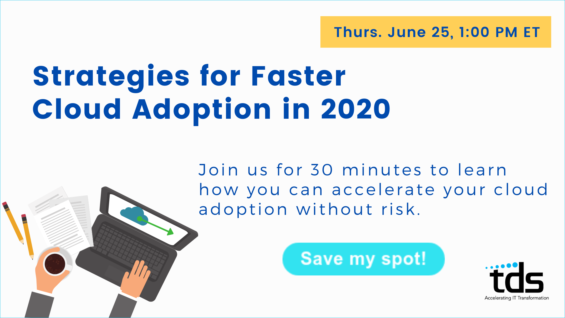 Strategies for a Faster Cloud Adoption in 2020 Strategies for a Faster Cloud Adoption in 2020